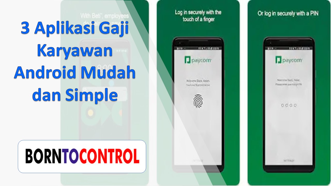 3 Aplikasi Gaji Karyawan Android Mudah dan Simple | BORNTOCONTROL